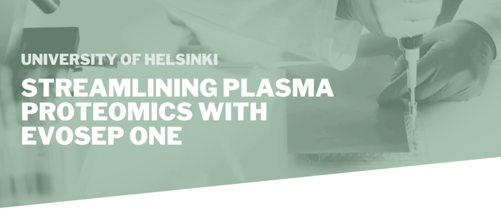 Blog post I Automated Plasma Proteomics from Sample to Evotip